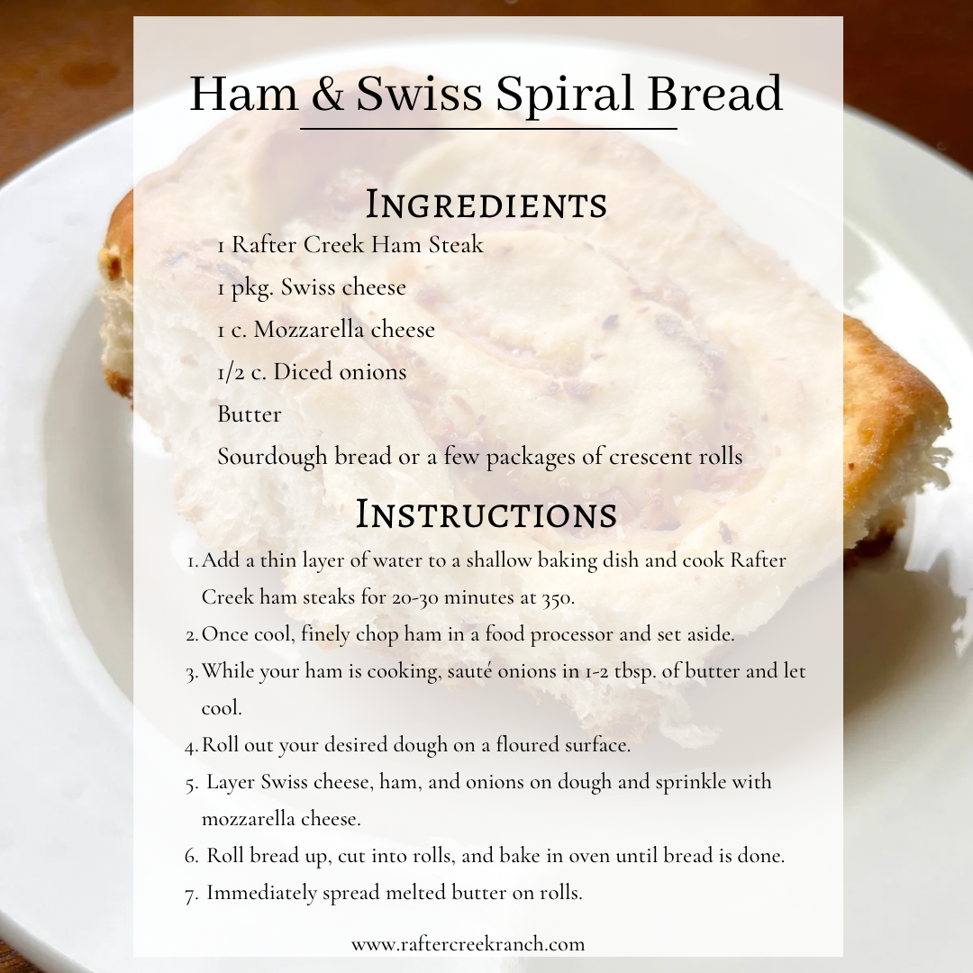 Ham & Swiss Spiral Bread – Rafter Creek Ranch